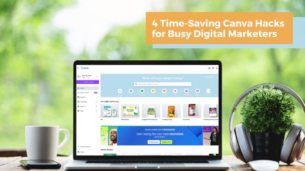4 Time-Saving Canva Hacks for Busy Digital Marketers - Klout 9